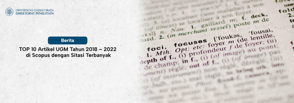 TOP 10 Artikel UGM Tahun 2018 – 2022 di Scopus dengan Sitasi Terbanyak ...