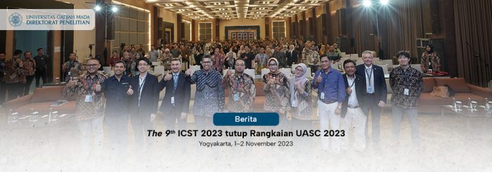 The 9th ICST 2023 tutup Rangkaian UASC 2023 – Direktorat Penelitian
